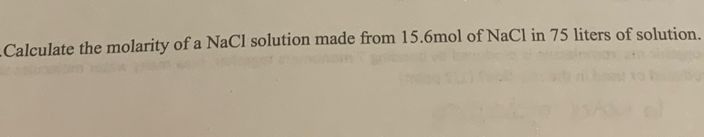 Solved Calculate the molarity of a NaCl solution made from | Chegg.com