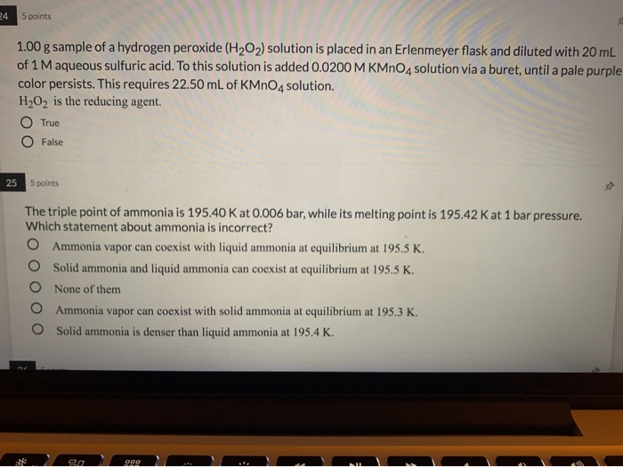Solved 24 5 points 1.00 g sample of a hydrogen peroxide | Chegg.com