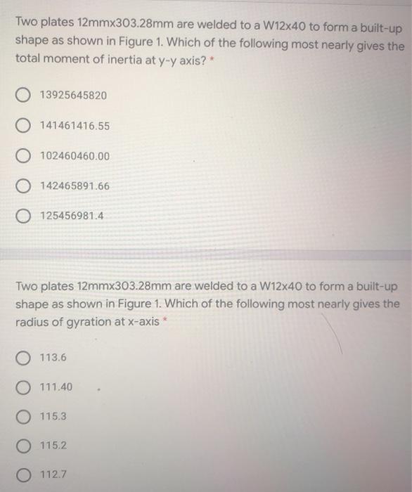 Solved Figure 1 1 2 W12x40 A= Ix = ly = bf= du 1 7613 mm2 | Chegg.com