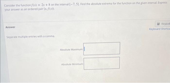 Solved Consider the function f(x)=2x+8 on the interval | Chegg.com