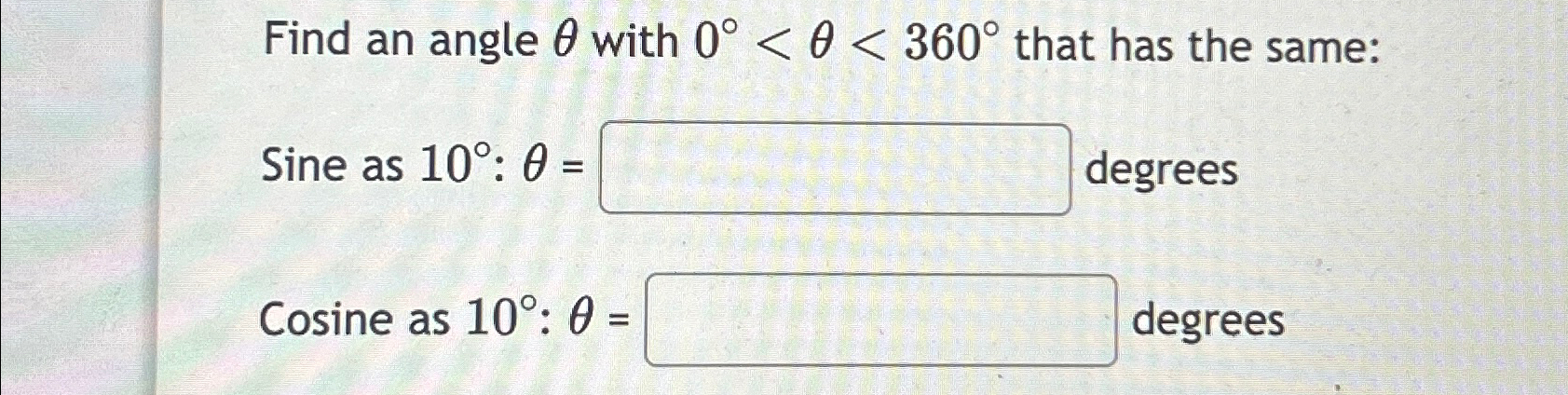 Solved Find an angle θ ﻿with 0°