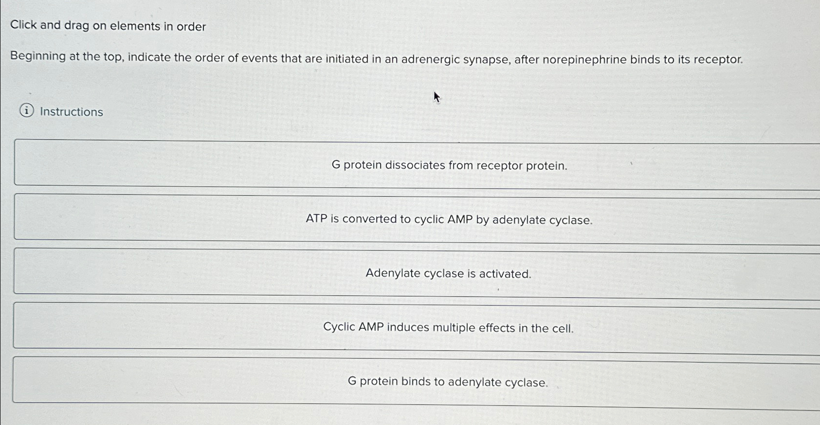 Solved Click and drag on elements in orderBeginning at the | Chegg.com