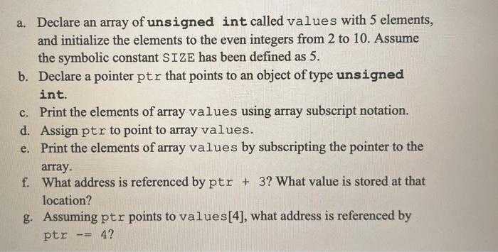 Solved Assume that unsigned integers are stored in 2 bytes | Chegg.com
