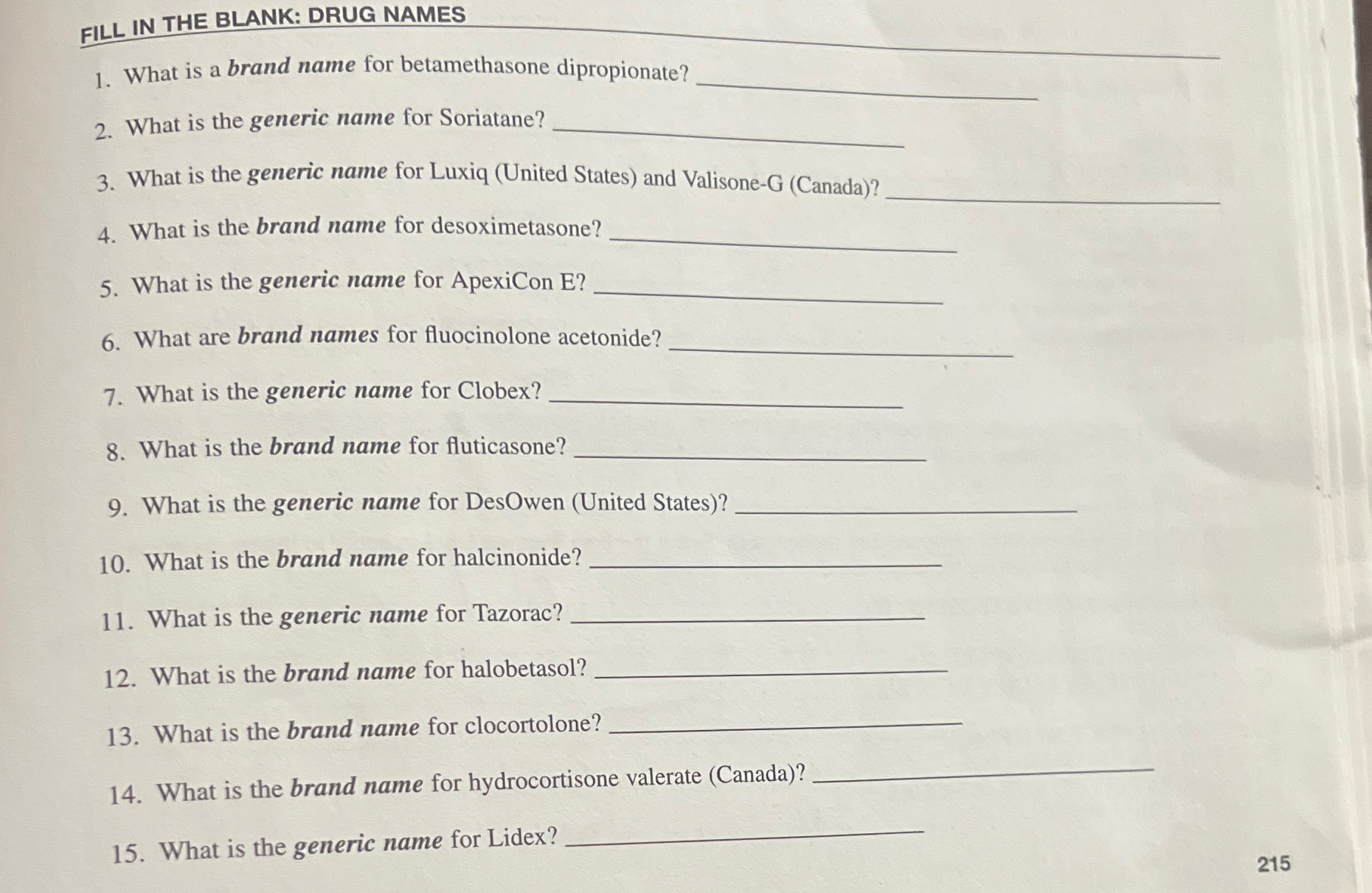 Solved FILL IN THE BLANK: DRUG NAMESWhat is a brand name for | Chegg.com