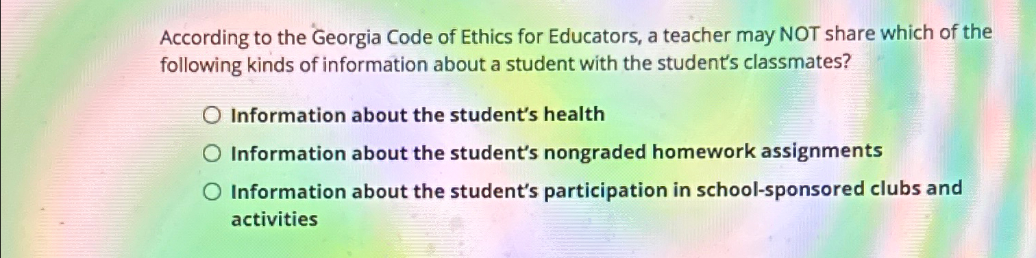 Solved According to the Georgia Code of Ethics for | Chegg.com