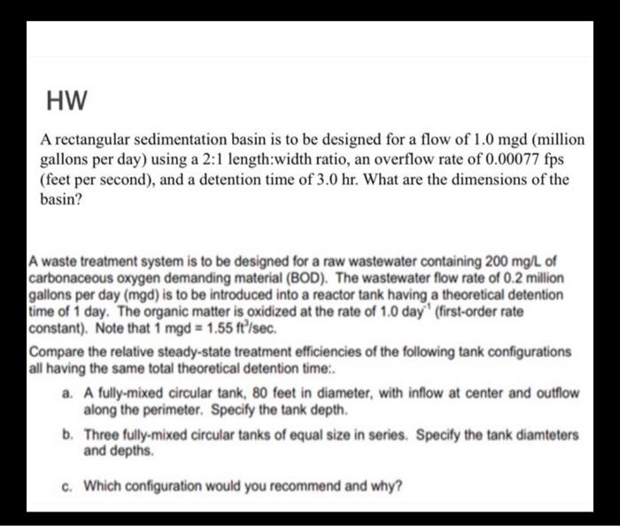 Solved HW A rectangular sedimentation basin is to be | Chegg.com