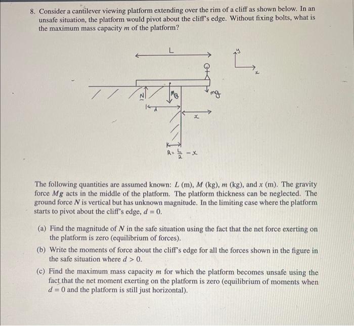 Solved 8. Consider a cantilever viewing platform extending | Chegg.com