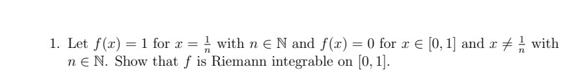 Solved Let f(x)=1 ﻿for x=1n ﻿with ninN and f(x)=0 ﻿for | Chegg.com