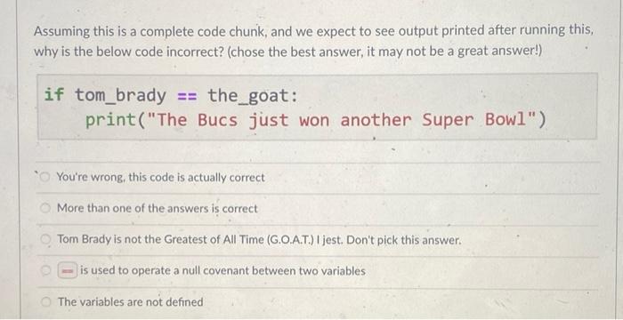 Solved Assuming this is a complete code chunk, and we expect | Chegg.com