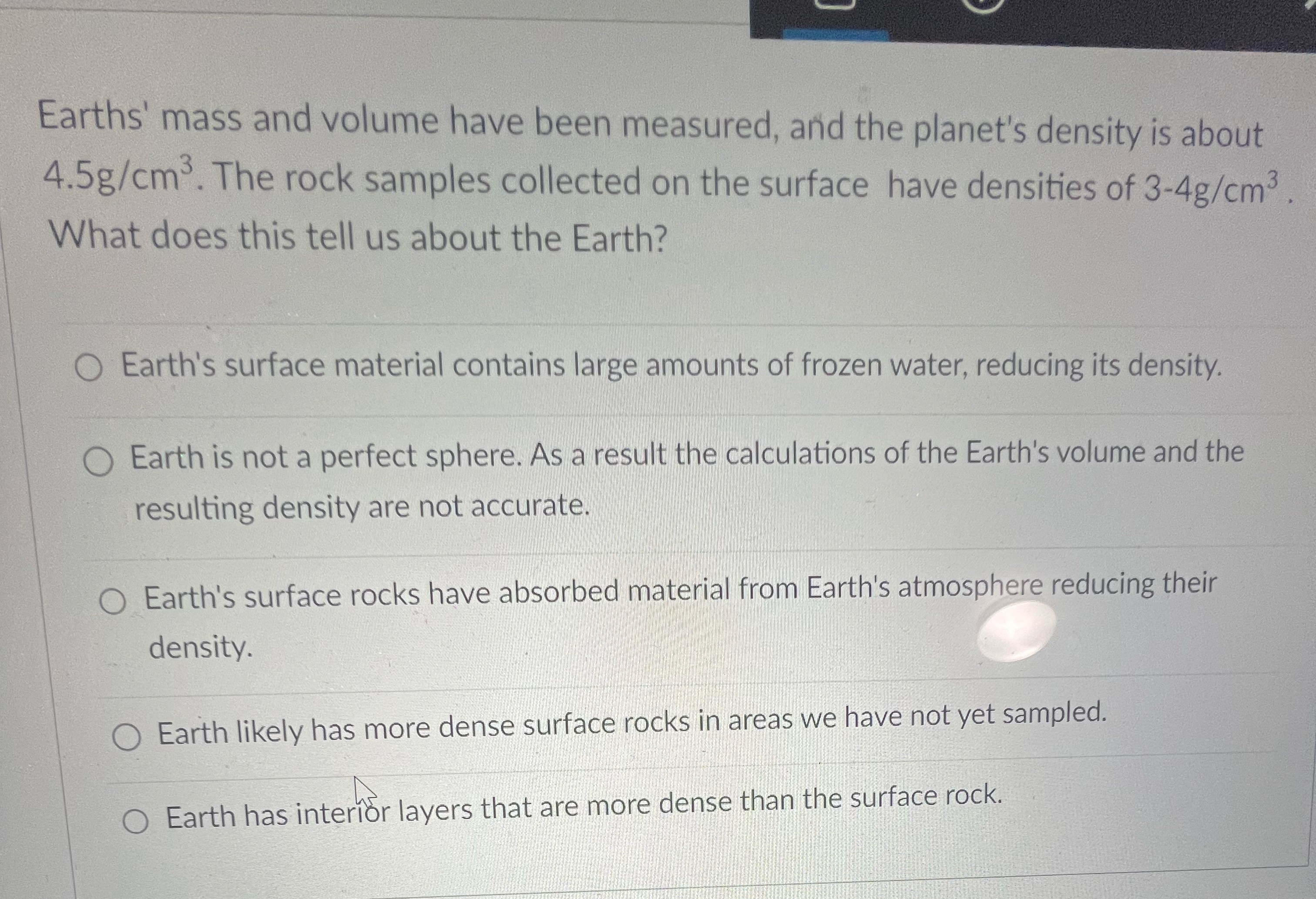 Solved Earths' mass and volume have been measured, and the | Chegg.com