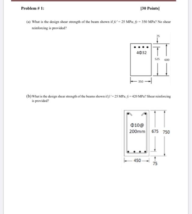 Solved Problem #1: 130 Points (a) What is the design shear | Chegg.com