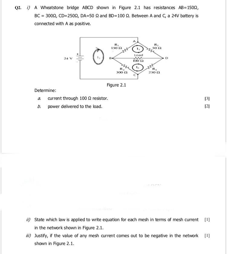 Solved Q2. i) A Wheatstone bridge ABCD shown in Figure 2.1 | Chegg.com
