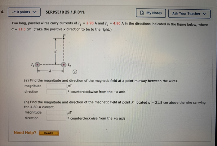 Solved 4. -/10 points SERPSE10 29.1.P.011. My Notes Ask Your | Chegg.com Solved 4. -/10 points SERPSE10 29.1.P.011. My Notes Ask Your | Chegg.com