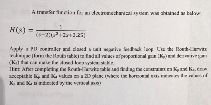 Solved A transfer function for an electromechanical system | Chegg.com