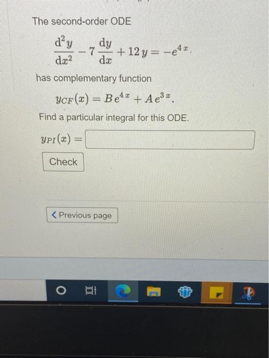 Solved The second-order ODE day dx2 dy -7 da +12y=-efz has | Chegg.com