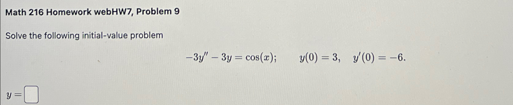 Solved Math 216 ﻿Homework webHW7, ﻿Problem 9Solve the | Chegg.com