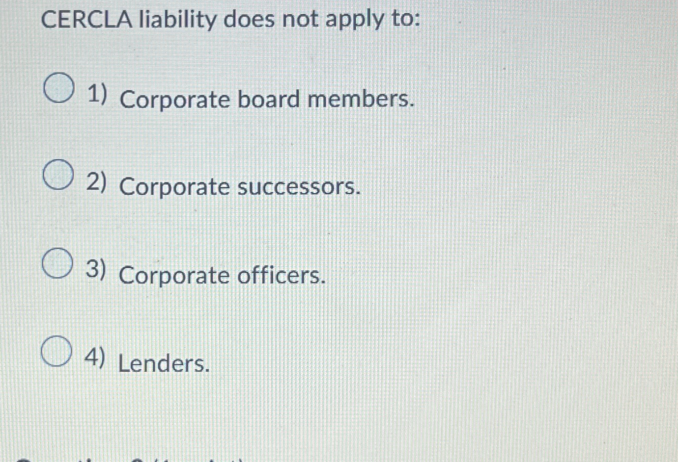 Solved CERCLA liability does not apply to:Corporate board | Chegg.com