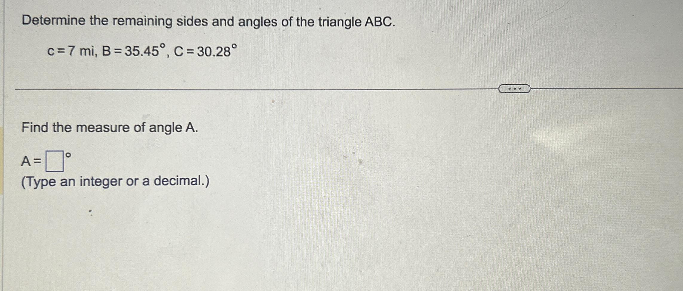 Solved Determine the remaining sides and angles of the | Chegg.com