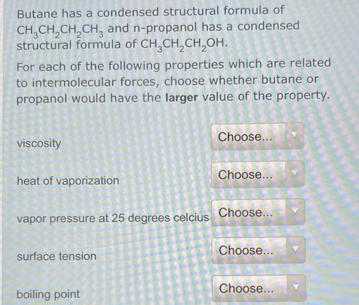 Solved Butane has a condensed structural formula of CH, | Chegg.com
