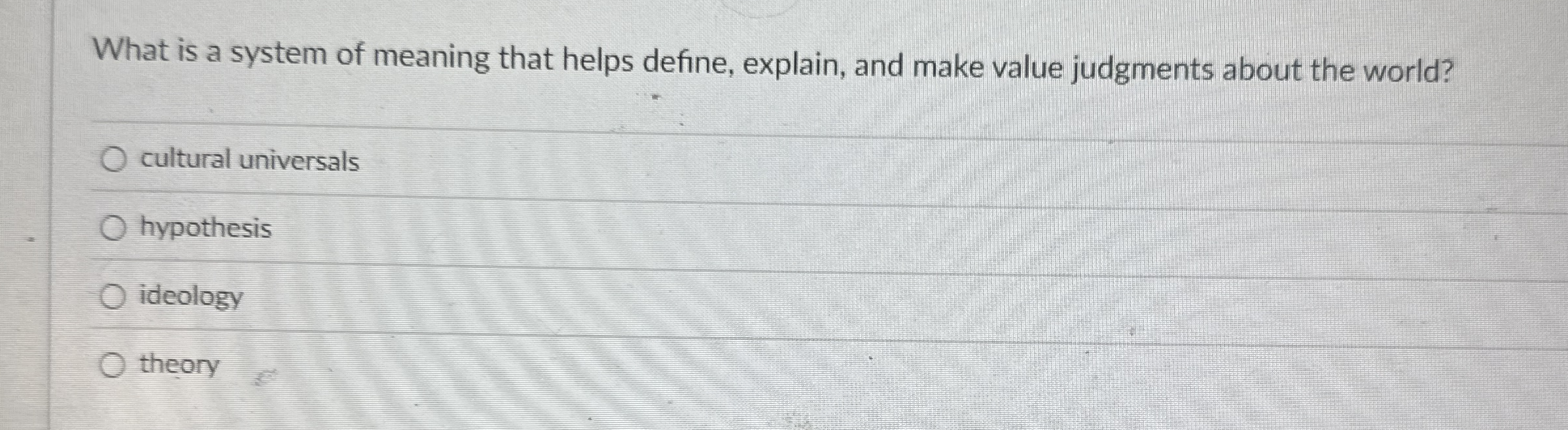 Solved What is a system of meaning that helps define, | Chegg.com