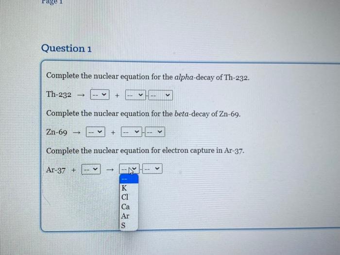 Solved Complete the nuclear equation for the alpha-decay of | Chegg.com
