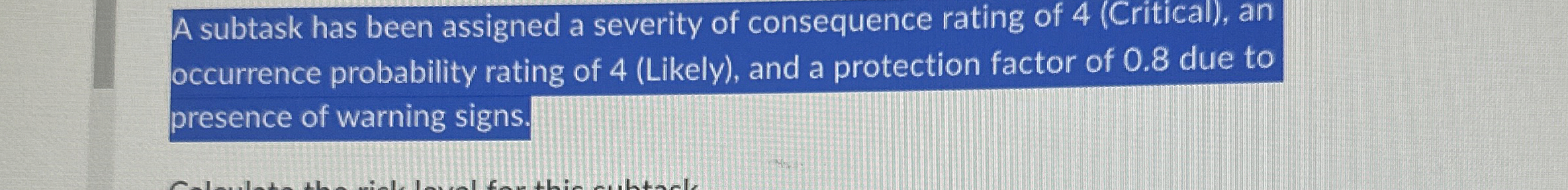 Solved A subtask has been assigned a severity of consequence | Chegg.com