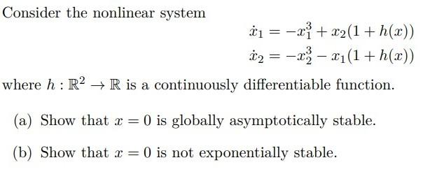 Solved Consider the nonlinear system | Chegg.com