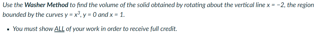 Solved Use the Washer Method to find the volume of the solid | Chegg.com