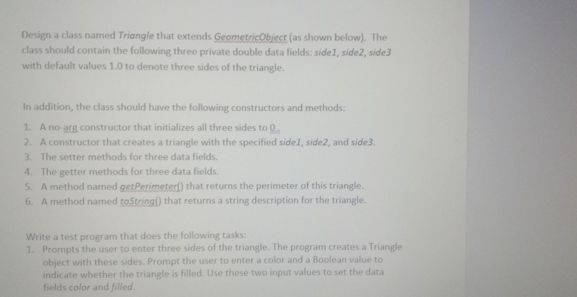 Solved Design A Class Named Triangle That Extends