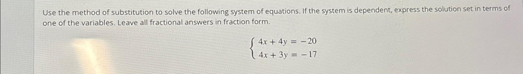 Solved Use the method of substitution to solve the following | Chegg.com