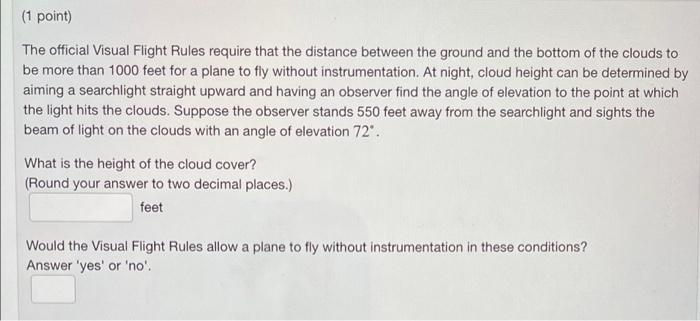 Solved (1 point) The official Visual Flight Rules require | Chegg.com