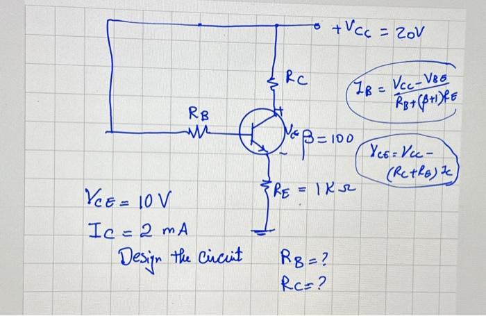 Solved Design the cicint RB= ? Rc= ? | Chegg.com