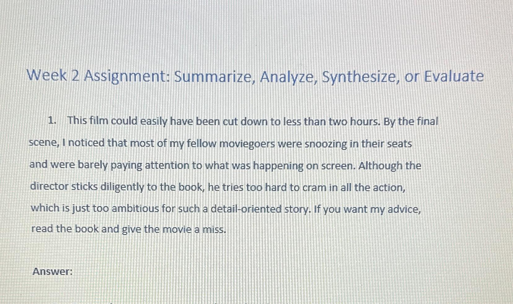 Solved Week 2 ﻿Assignment: Summarize, Analyze, Synthesize, | Chegg.com