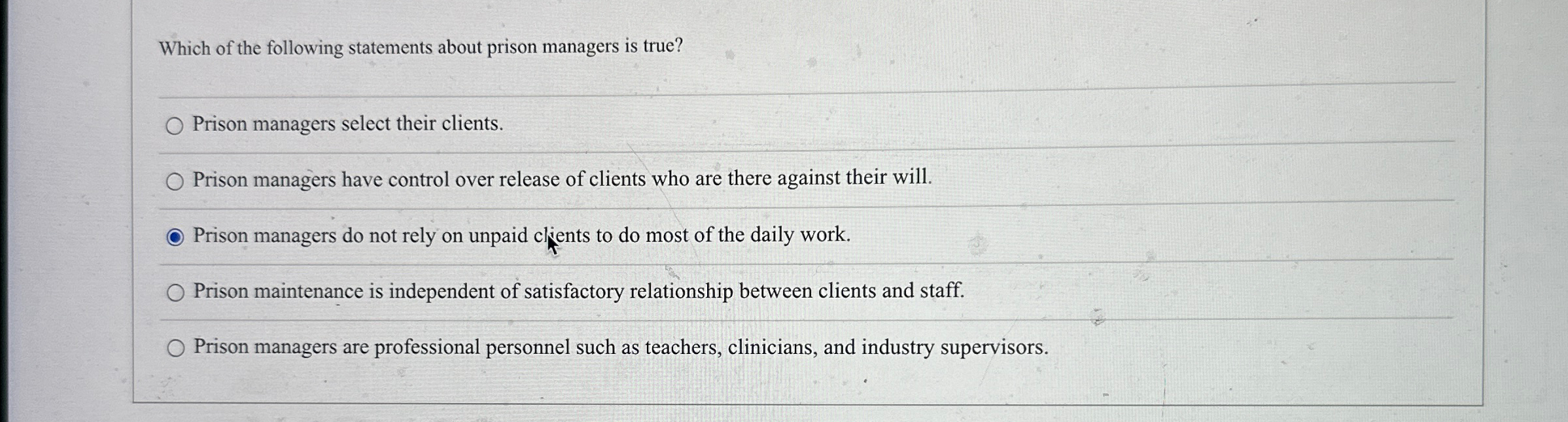 Solved Which of the following statements about prison | Chegg.com