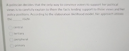 Solved A politician decides that the only way to convince | Chegg.com