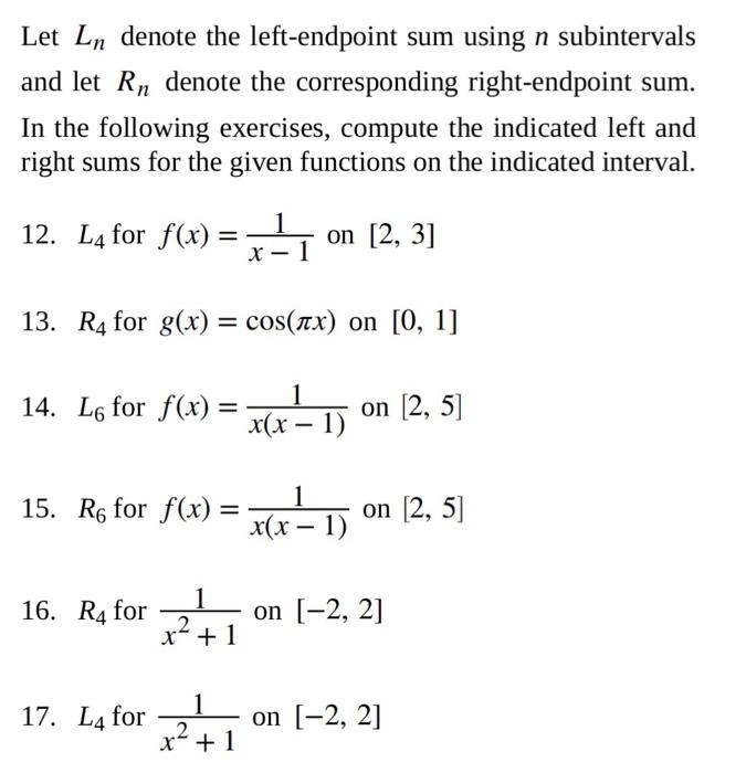 Solved Let Ln denote the left-endpoint sum using n | Chegg.com