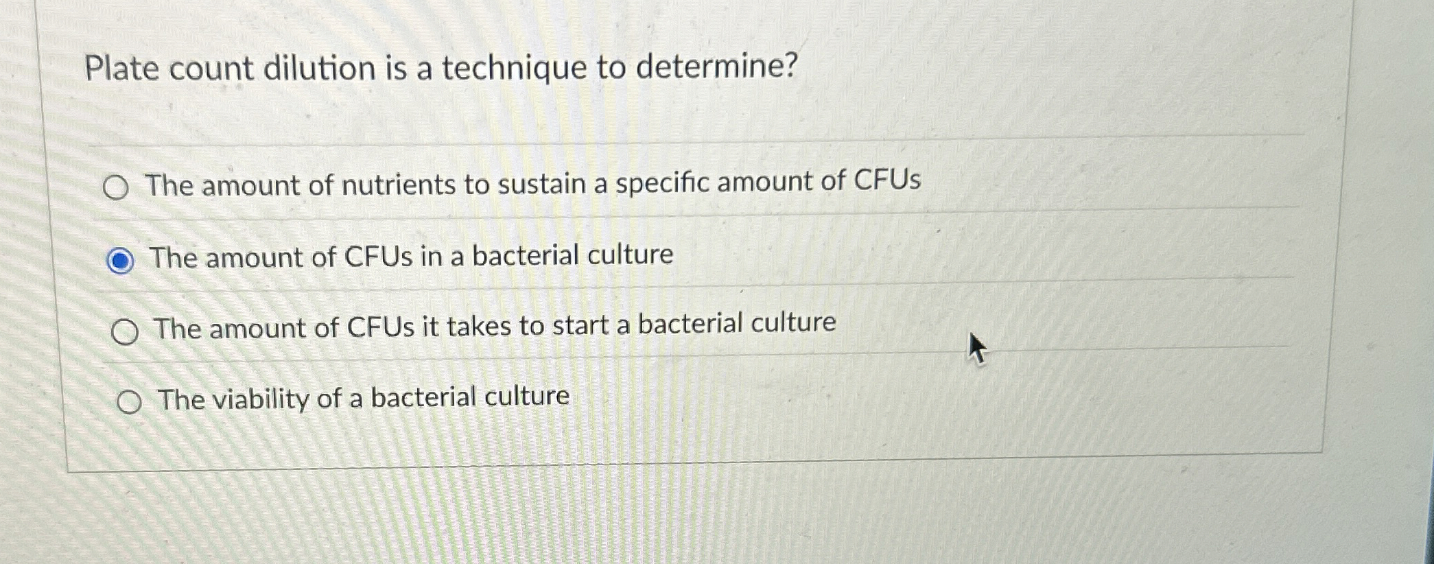 Solved Plate count dilution is a technique to determine?The | Chegg.com