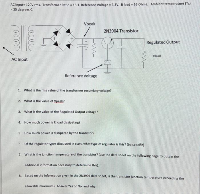Solved AC input =120 V rms. Transformer Ratio =15:1. | Chegg.com Solved AC input =120 V rms. Transformer Ratio =15:1. | Chegg.com
