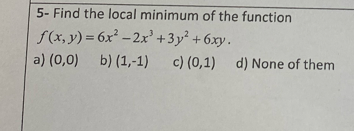 Solved 5 - ﻿Find the local minimum of the | Chegg.com