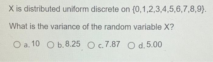 Solved X is distributed uniform discrete on | Chegg.com
