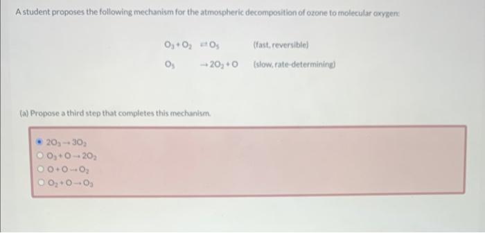 Solved A student proposes the following mechanism for the | Chegg.com