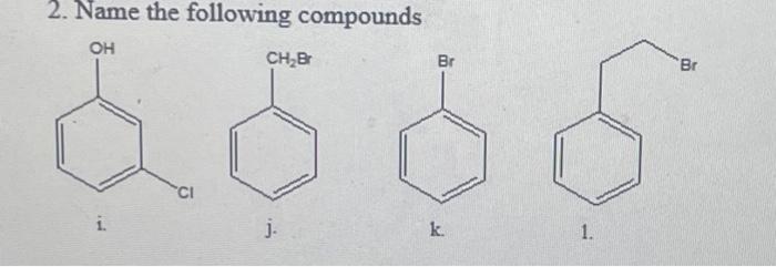 Solved 2. Name the following compounds | Chegg.com
