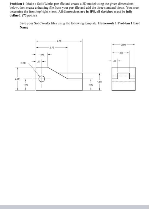 Solved Problem 2: Make a SolidWorks part file and create a | Chegg.com