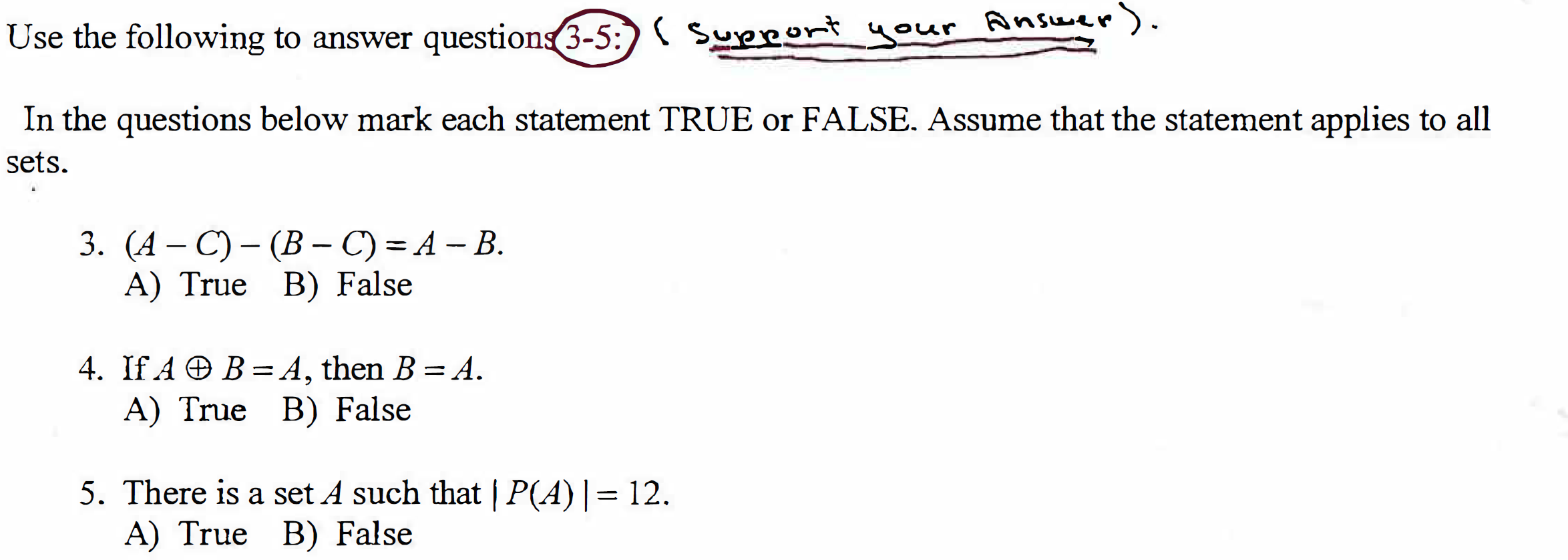 Solved Use the following to answer questions 3-5: (Support | Chegg.com