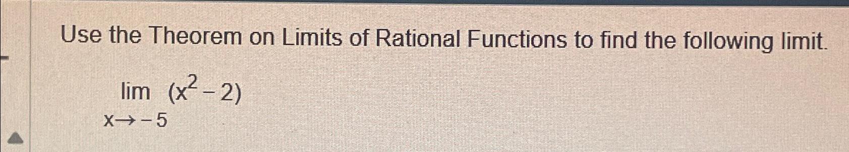 Solved Use the Theorem on Limits of Rational Functions to | Chegg.com