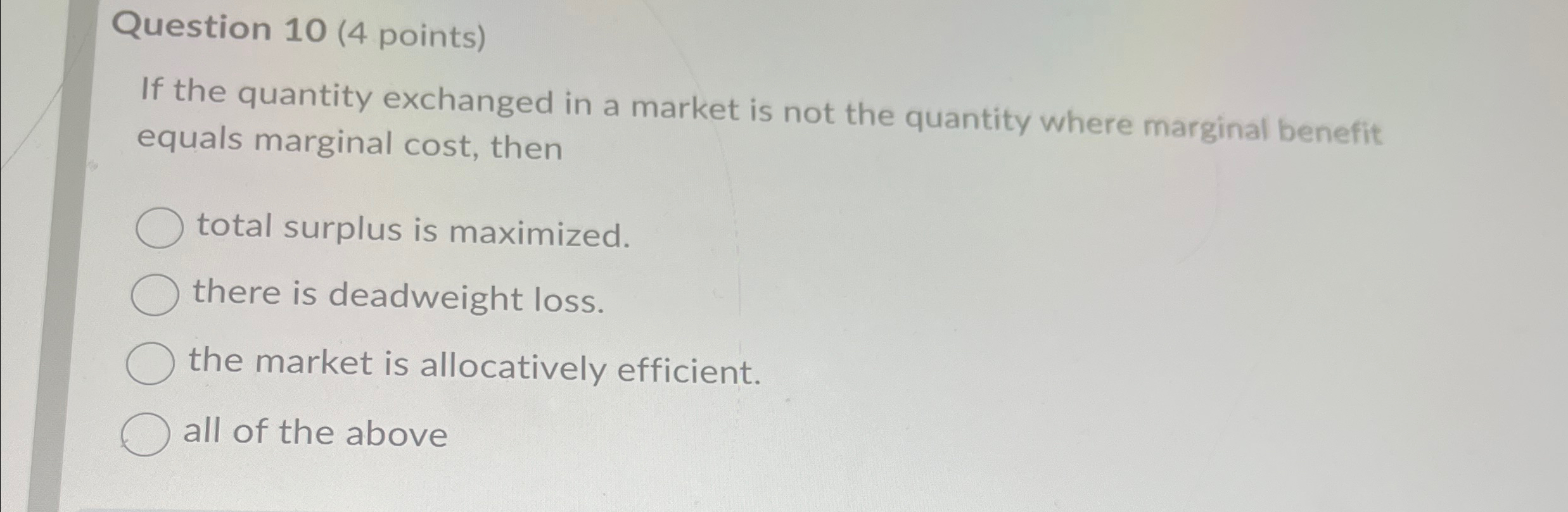 Solved Question 10 (4 ﻿points)If the quantity exchanged in a | Chegg.com