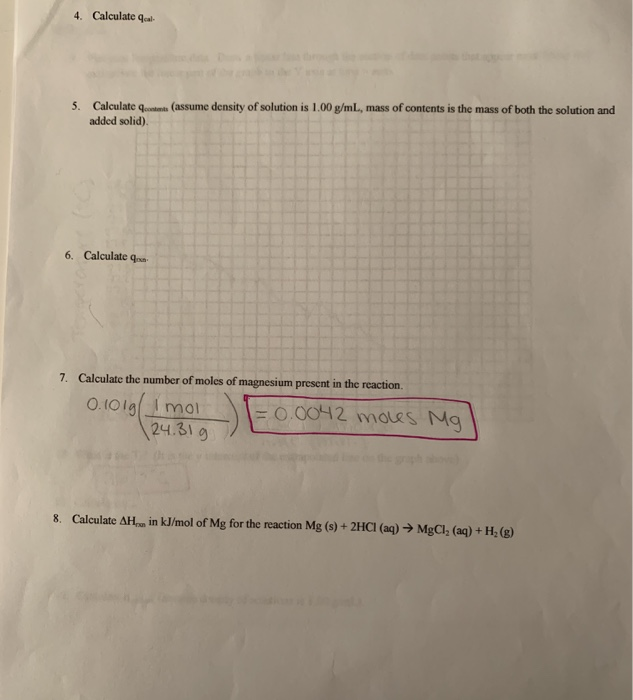 calculate the qCal, qrxn and qcontents(assume density | Chegg.com