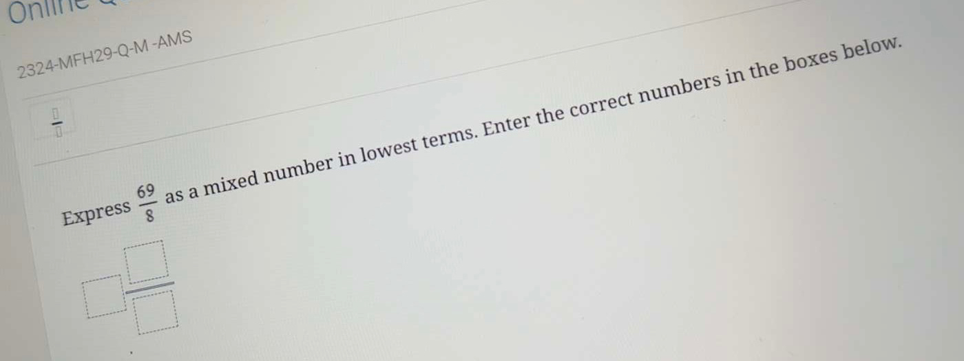Solved Express 698 ﻿as a mixed number in lowest terms. Enter | Chegg.com