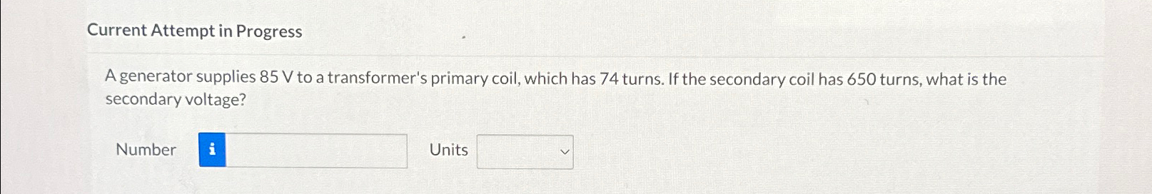 Solved Current Attempt in ProgressA generator supplies 85V | Chegg.com