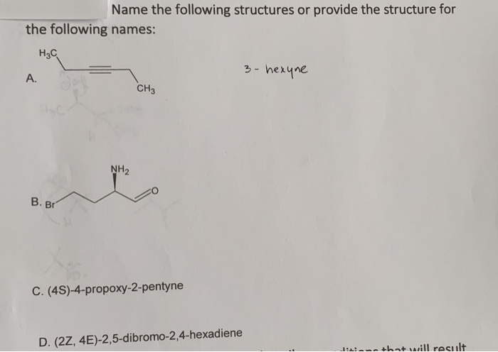Solved Name the following structures or provide the | Chegg.com